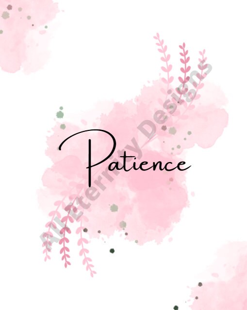 Patience SVG, JPG, PNG, Pdf, Patience Digital Image - Etsy