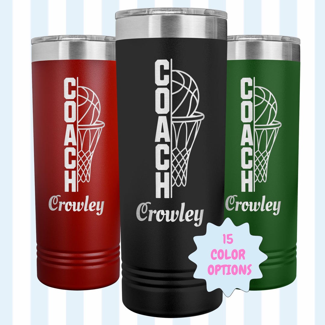 Personalized Basketball Coach 22oz Skinny Tumbler - End of Season or ...