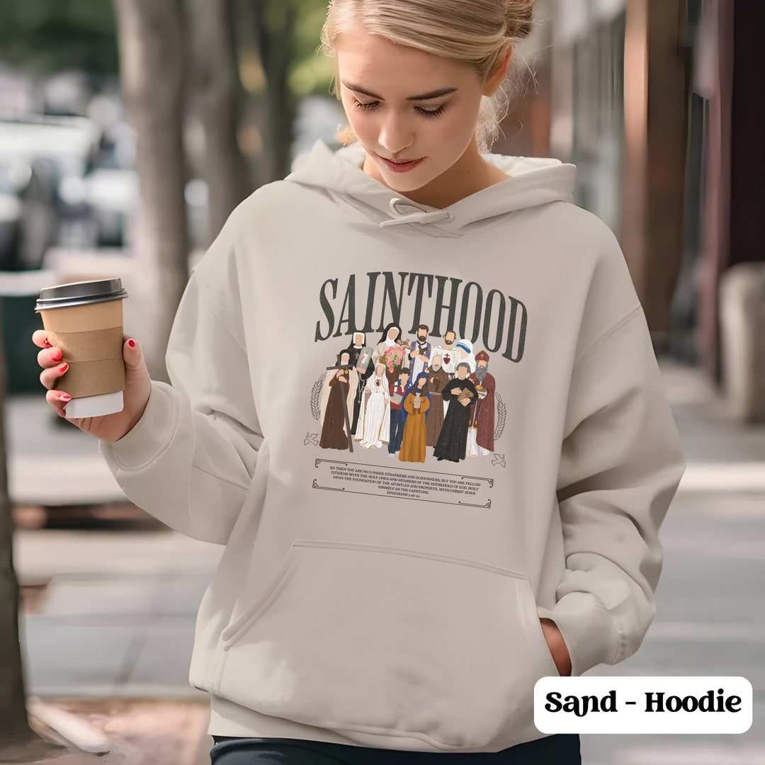 Sainthood Hoodie With Ephesians 2:19-20 Catholic Saints Vintage-style ...