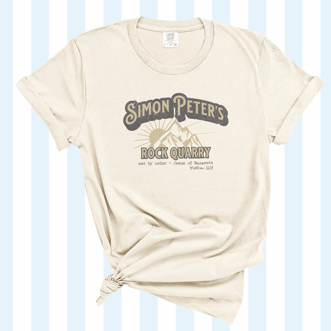 Simon Peter's Rock Quarry Comfort Colors® Shirt - Catholic Saint ...