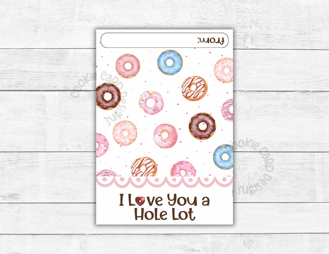 Valentine Card - 3.5" X 5" I Love You a Hole Lot Printable Card for ...
