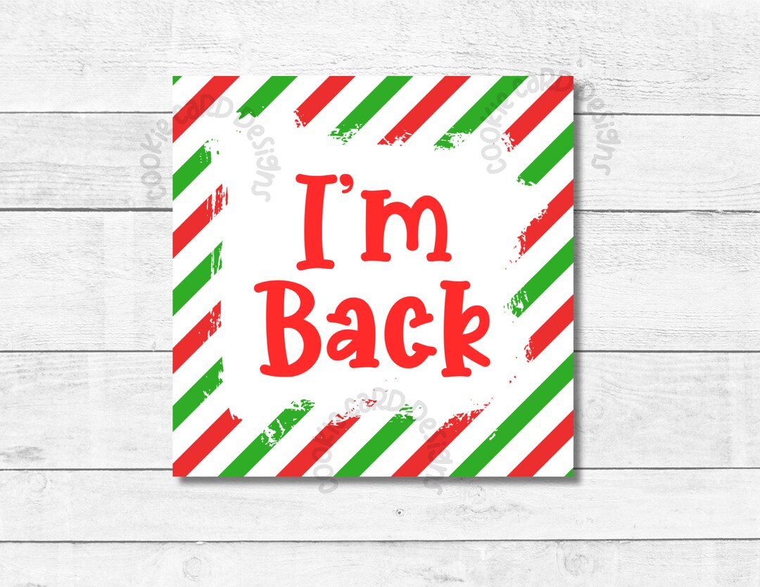 I'm Back Christmas 2 & 2.5 Tags Elf Christmas Tradition Printable I'm ...