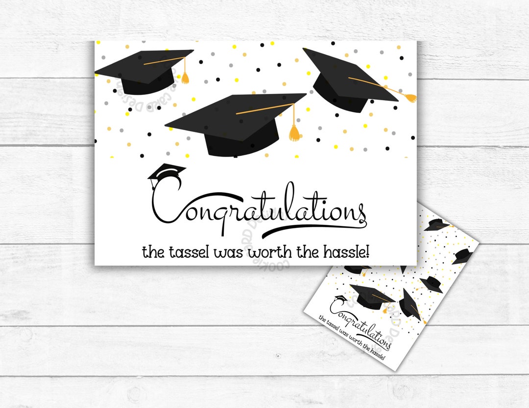 Congratulations the Tassel Was Worth the Hassle! Graduation Cookie Bag ...