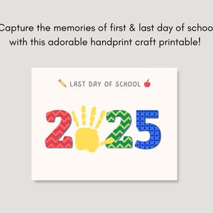 Last Day of School Handprint, First Day of School, Handprint Craft ...