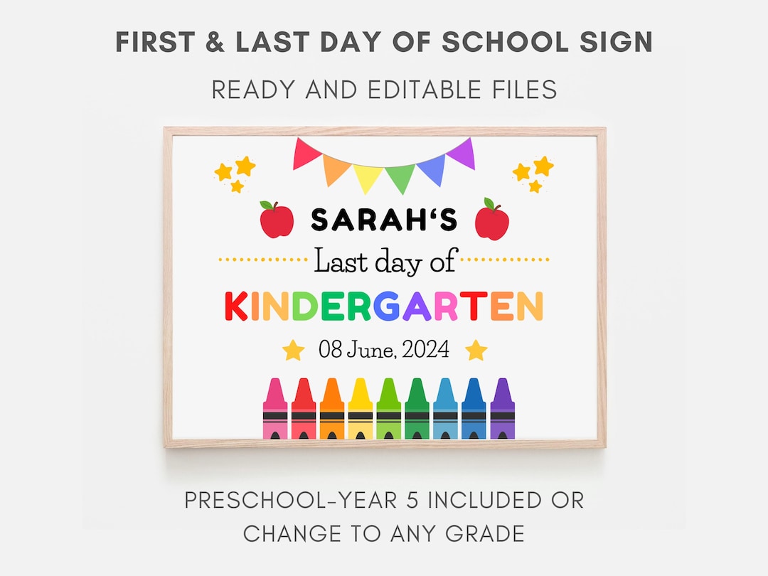First Day of Kindergarten, Last Day of Kindergarten, First and Last Day ...