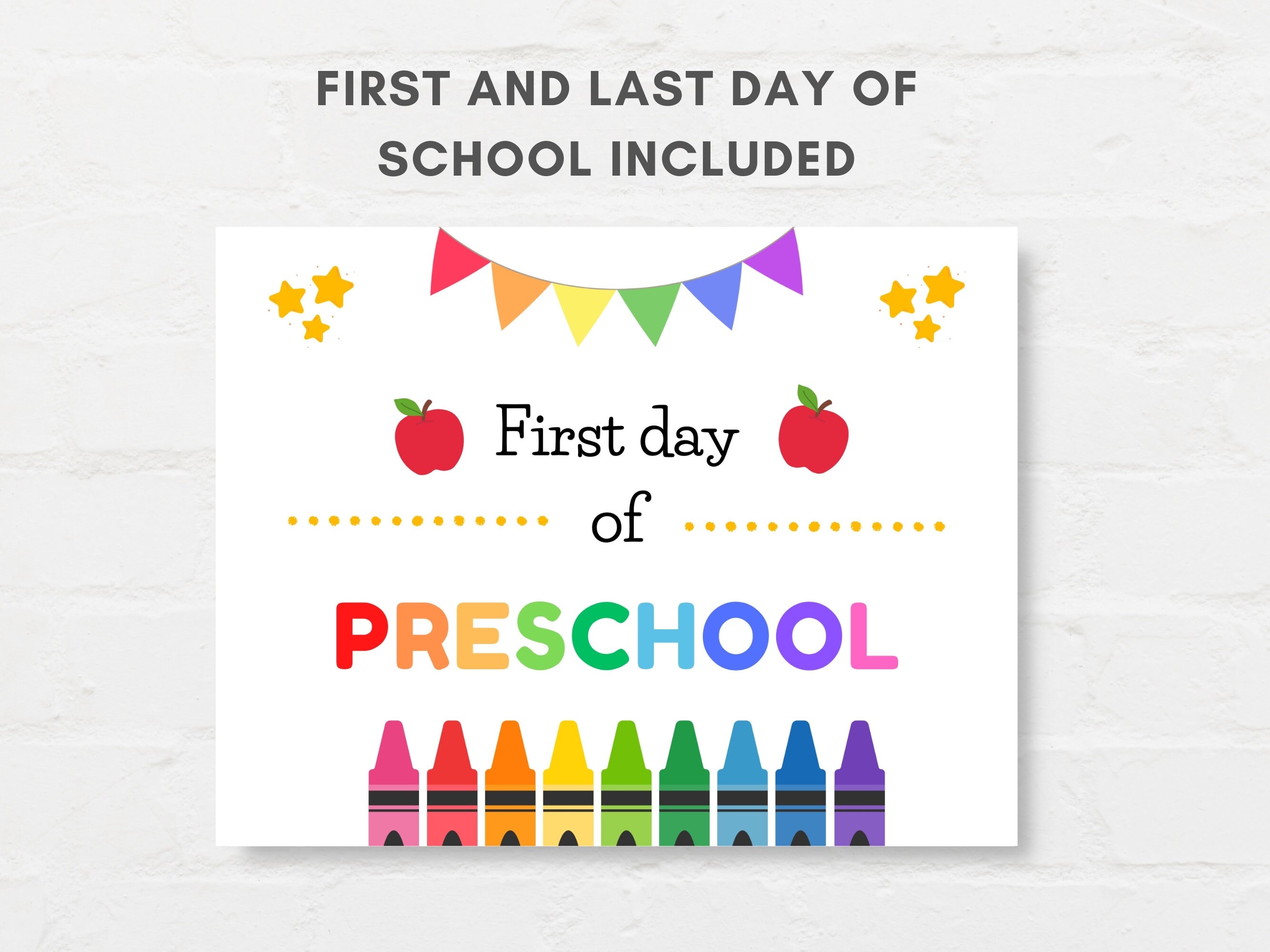 First Day of Preschool, Last Day of Preschool, First and Last Day of ...