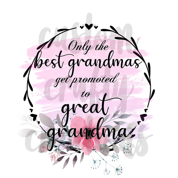 Promoted To Great Grandma Png Etsy