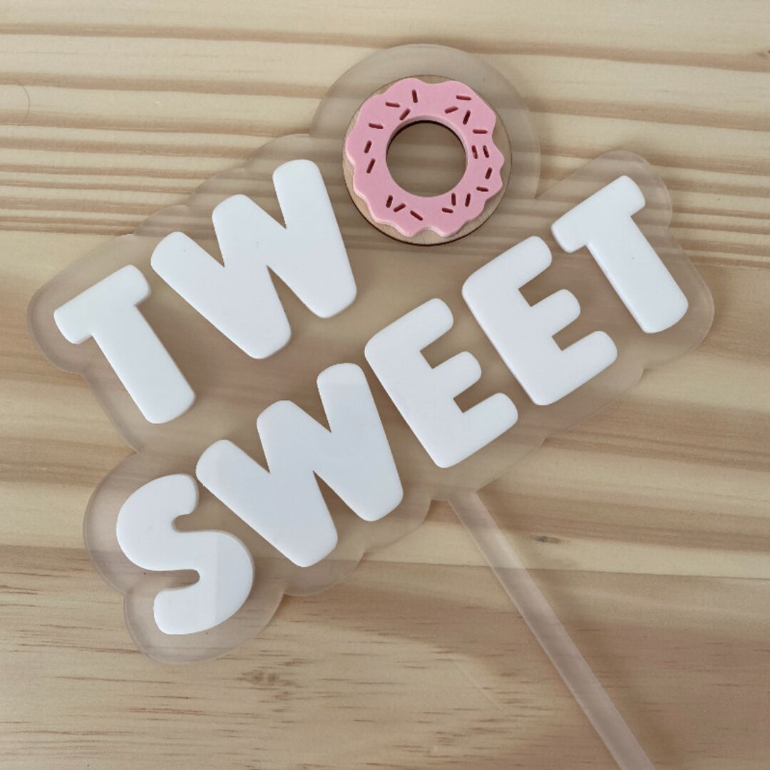 Two Sweet Acrylic Cake Topper | Birthday Cake Topper | Birthday Decor ...