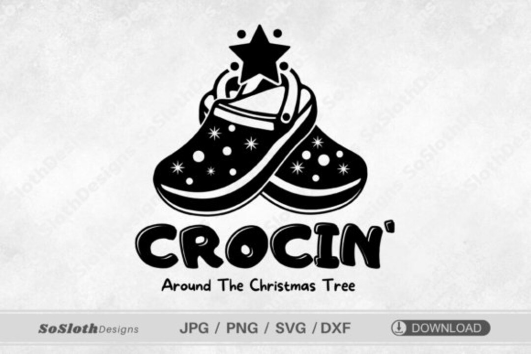 Crocin' Around the Christmas Tree - Instant Download PNG SVG Jpg DXF - Etsy