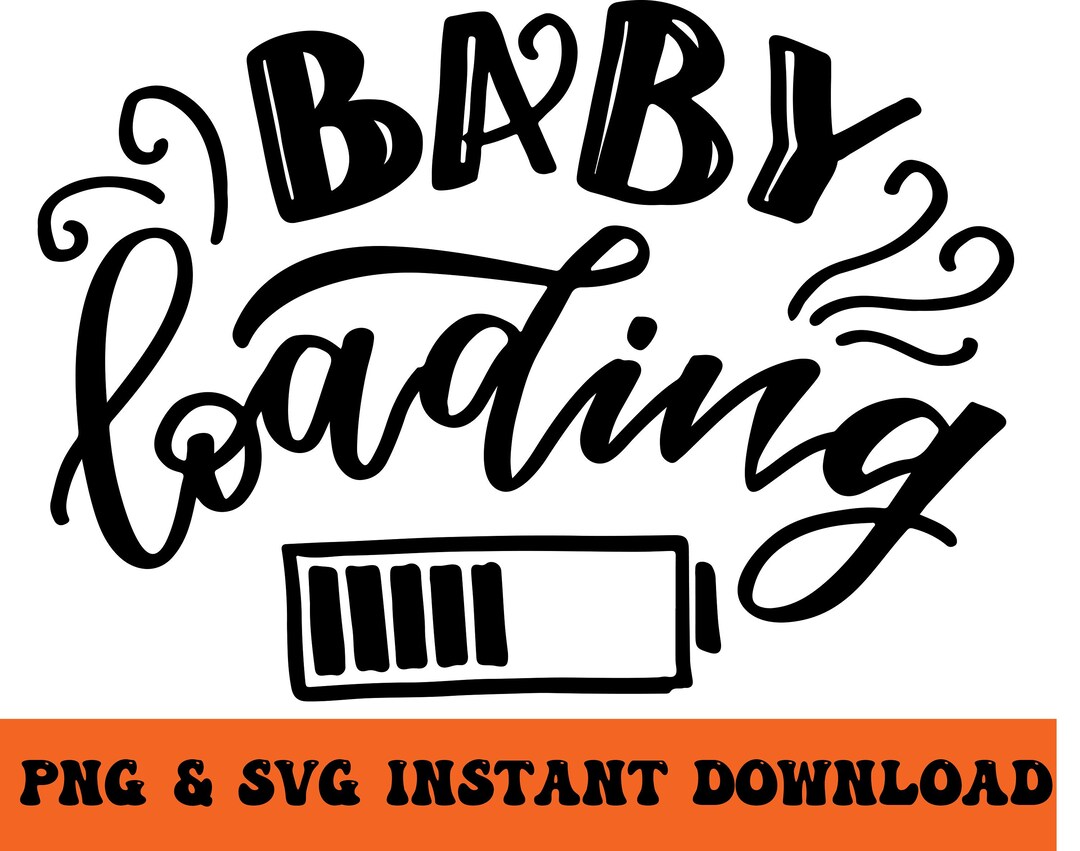 Baby Loading Pregnancy Announcement - Instant Digital Download - PNG ...