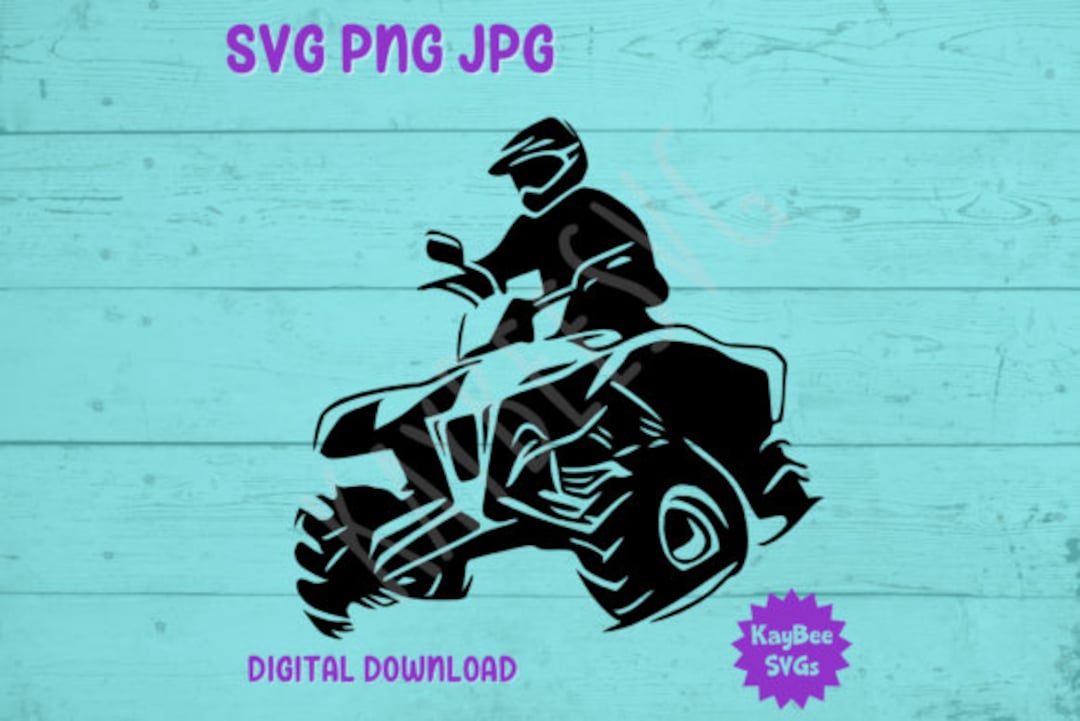 Offroad Quad Bike ATV SVG PNG Jpg Instant Download - Etsy