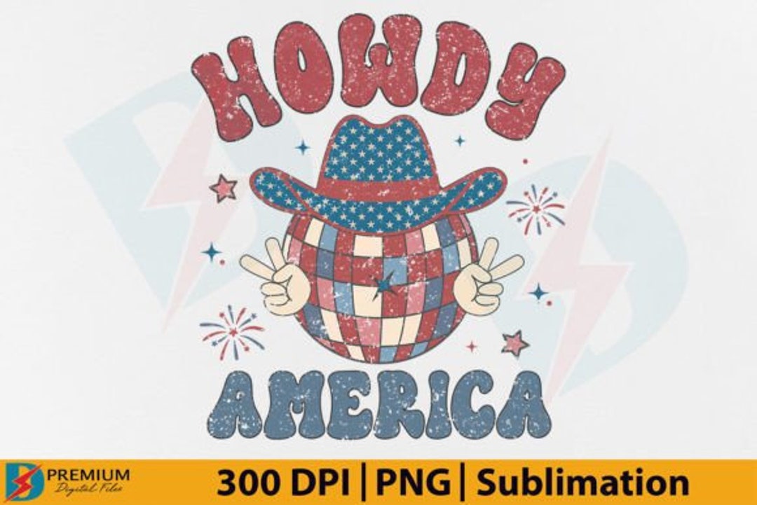 Howdy America PNG, Retro 4th of July USA - Instant Download Art File - Etsy