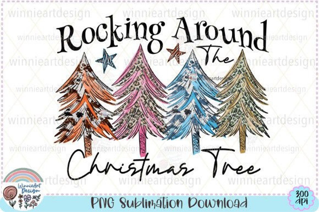 Rocking Around the Christmas Tree PNG - Instant Download - Etsy