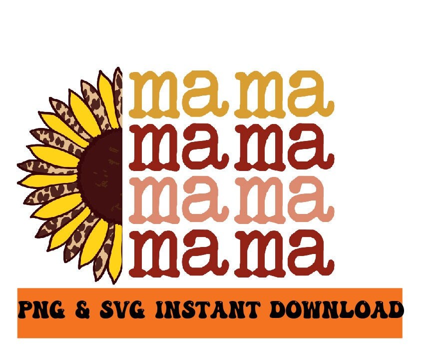 Mama Sunflower Graphic Mothers Day - SVG PNG Instant Download - Etsy