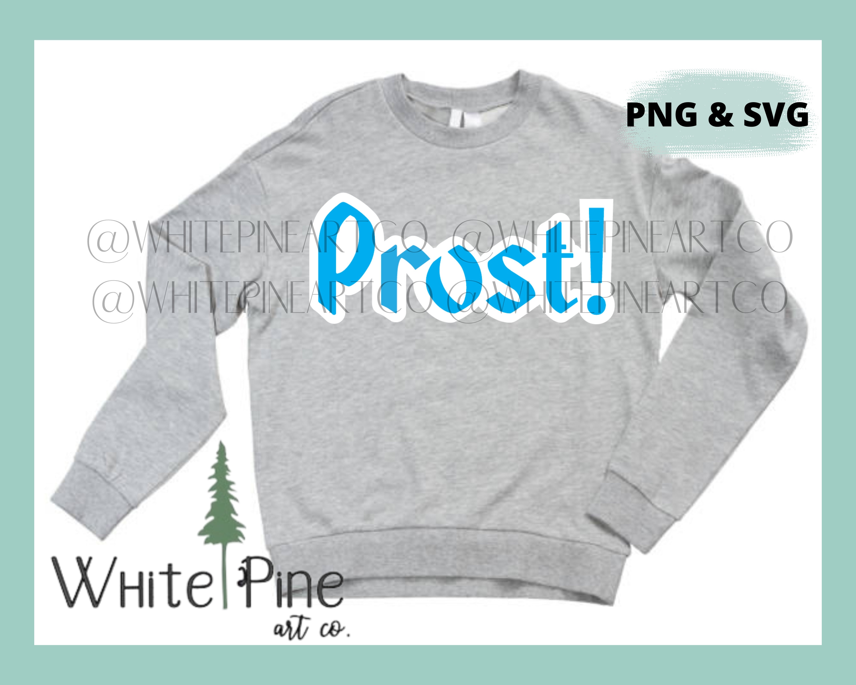 Prost, Cheers, Oktoberfest Shirt SVG, Cricut, Tumbler SVG, October ...