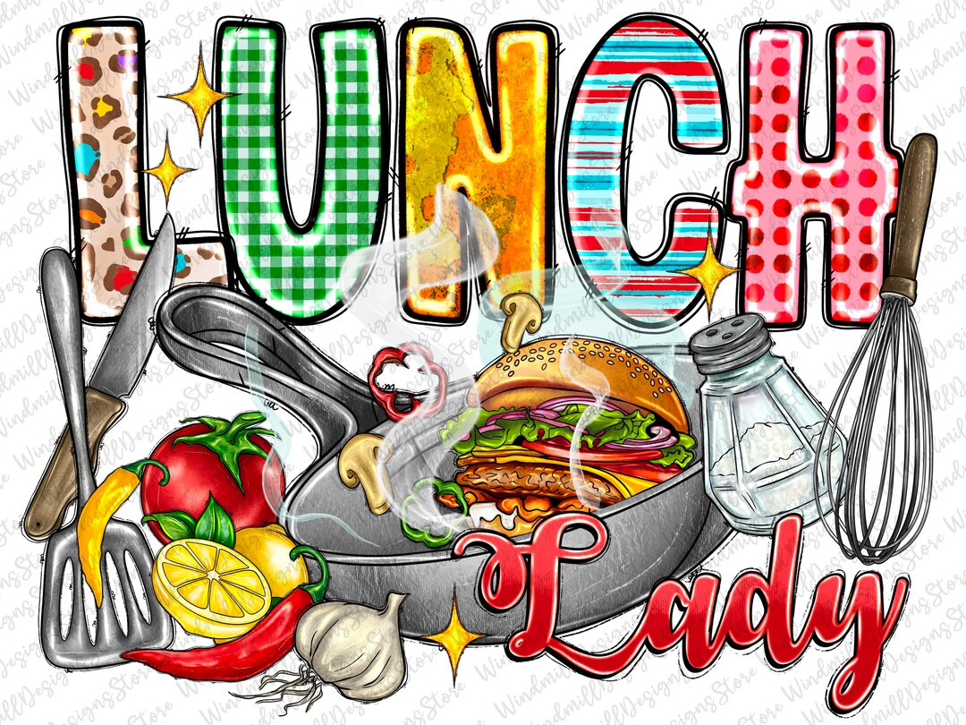 Lunch Lady Png Sublimation Design Lunch Lady Png Lunch Lady - Etsy