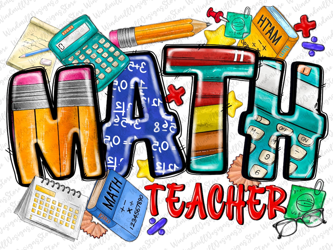 Math Teacher Png Sublimation Design Download, Teacher Life, Teacher's ...