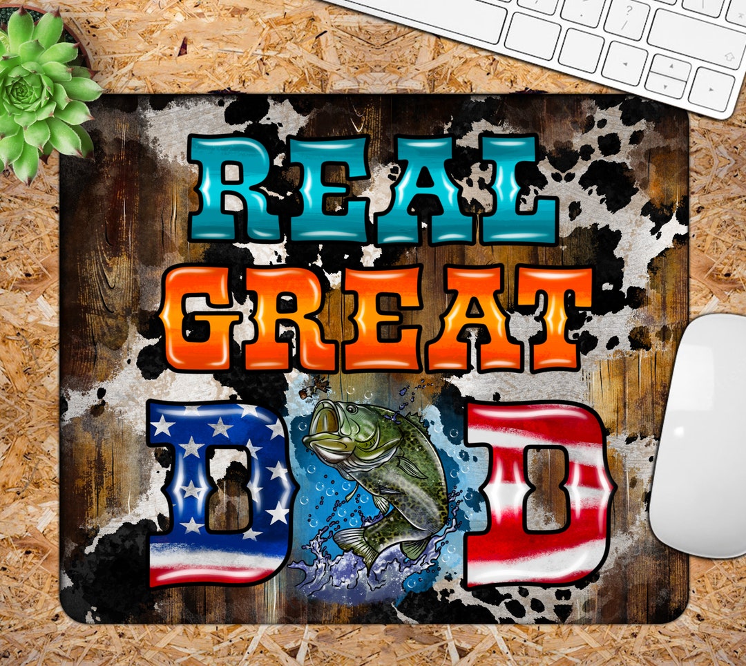 Real Great Dad Mouse Pad Png Sublimation Design,real Great Dad Mouse ...