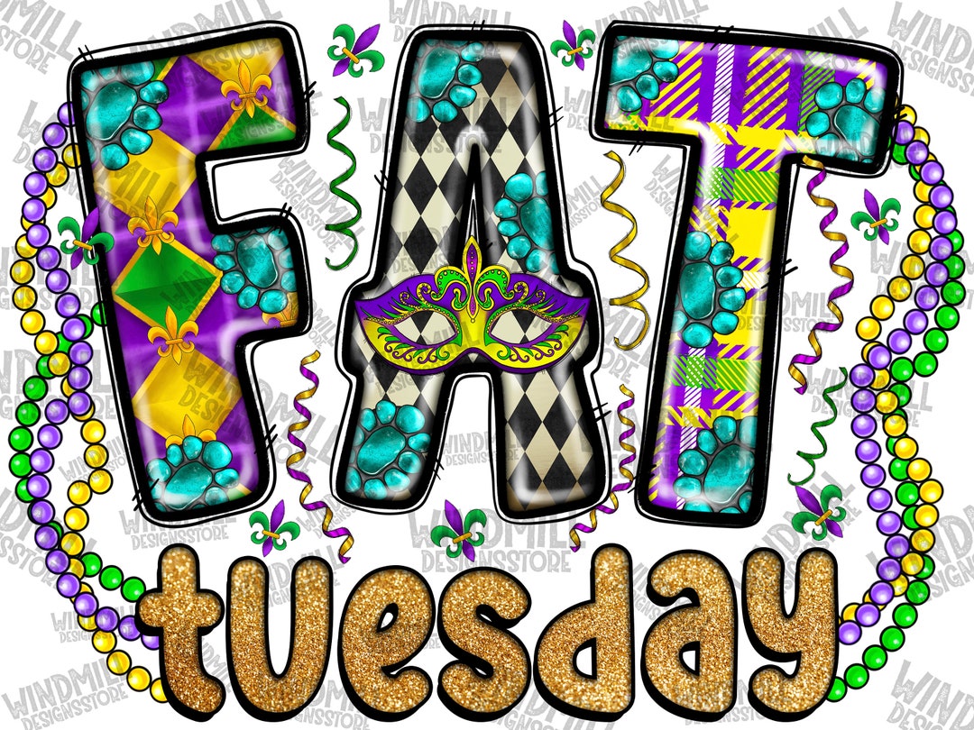 Fat Tuesday Png Sublimation Design Download, Happy Mardi Gras Png ...