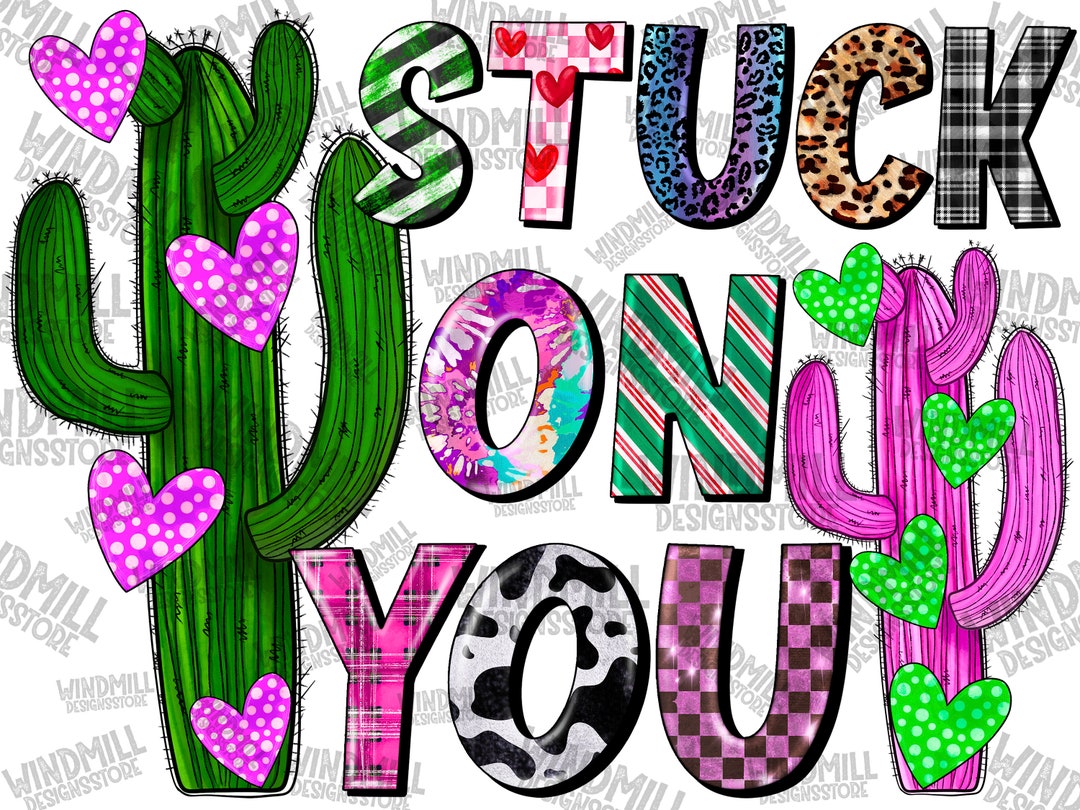 Valentines Day Stuck on You PNG Cactus and Hearts Png - Etsy