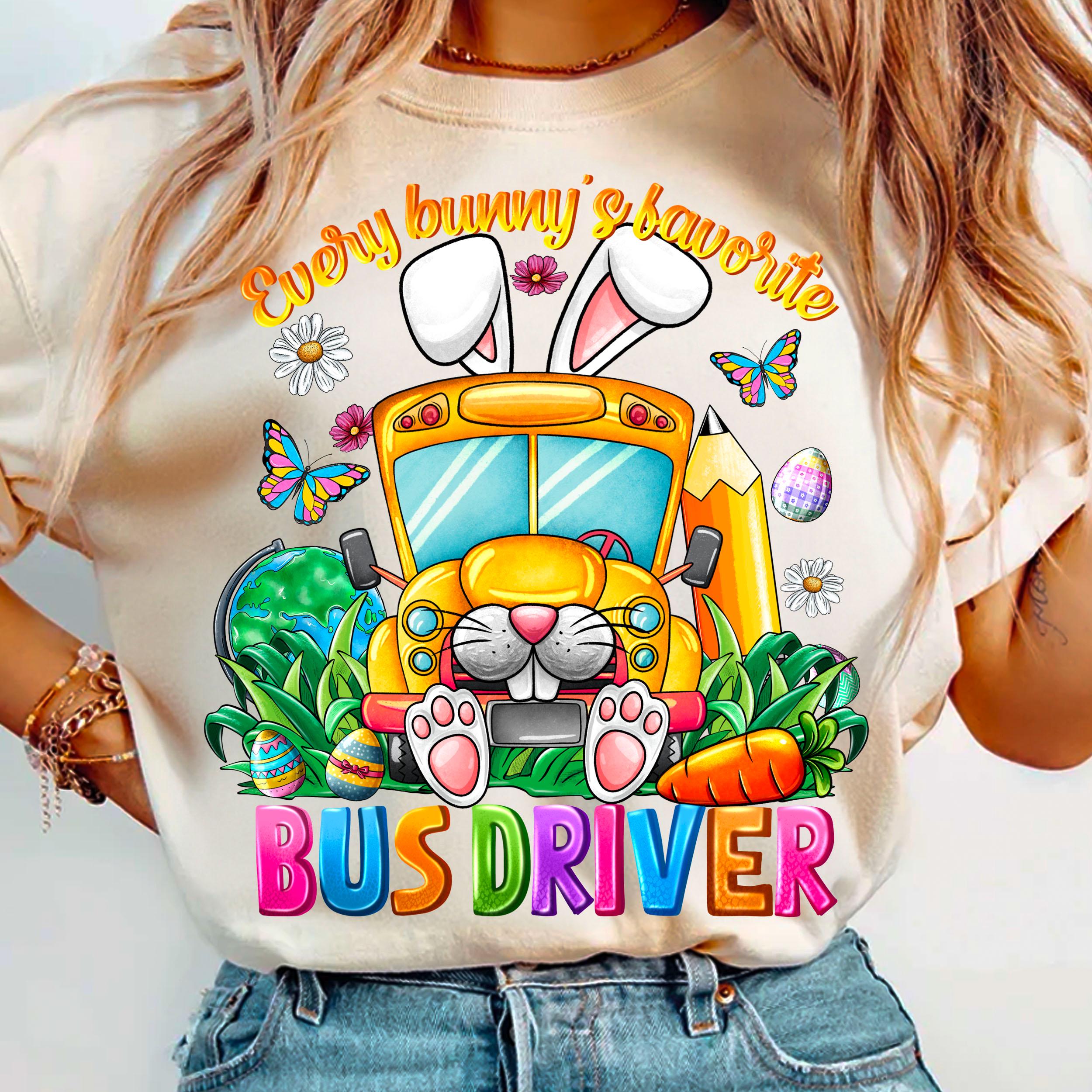 Every Bunny's Favorite Bus Driver Png Sublimation Design Download ...
