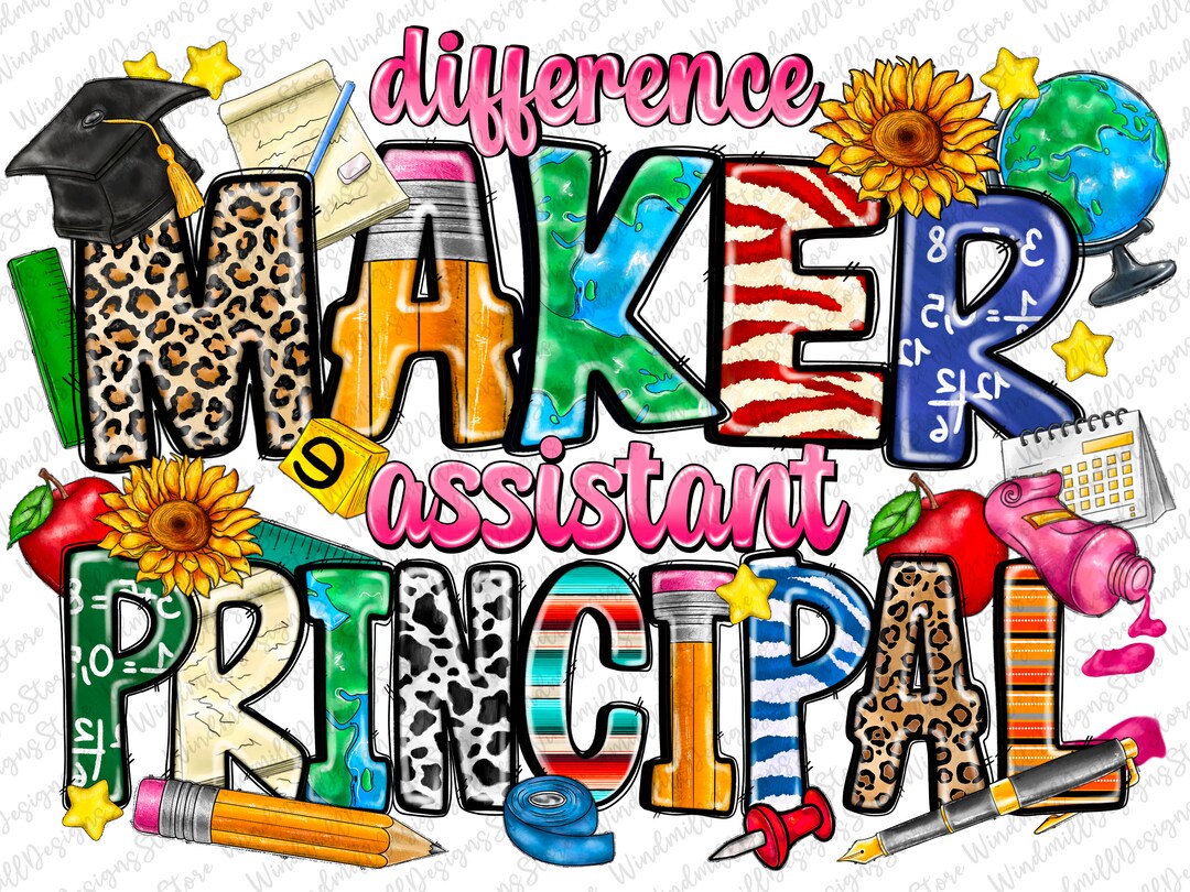 Difference Maker Principal Png, Sublimation Design, School Png, Back to School, Assistant ...