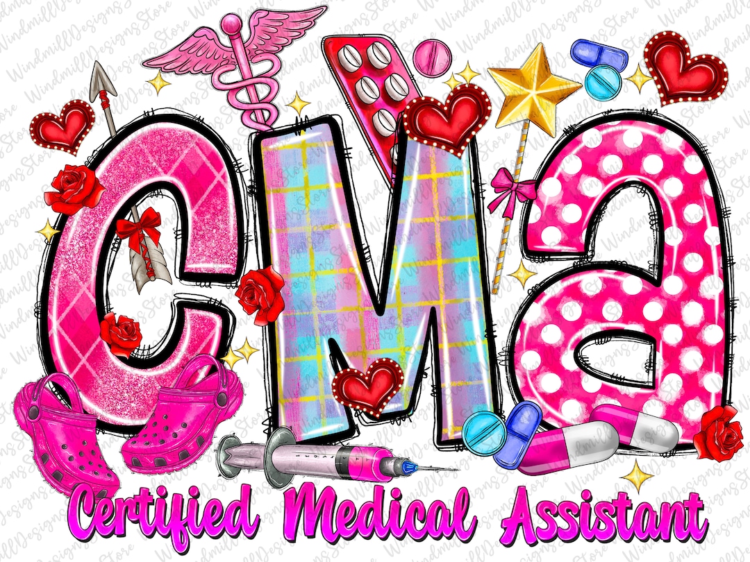 Cma Certified Medical Assistant Png, Sublimation Design Download, Cma ...