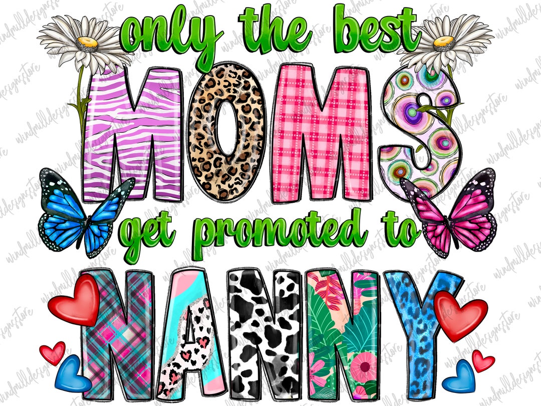 Vintage Nanny Png Only the Best Moms Get Promoted to Nanny - Etsy