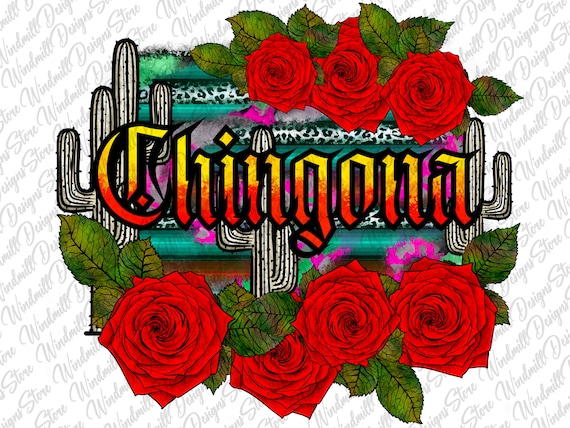 Chingona Png Latina Png La Chingona Png Chingona - Etsy Singapore