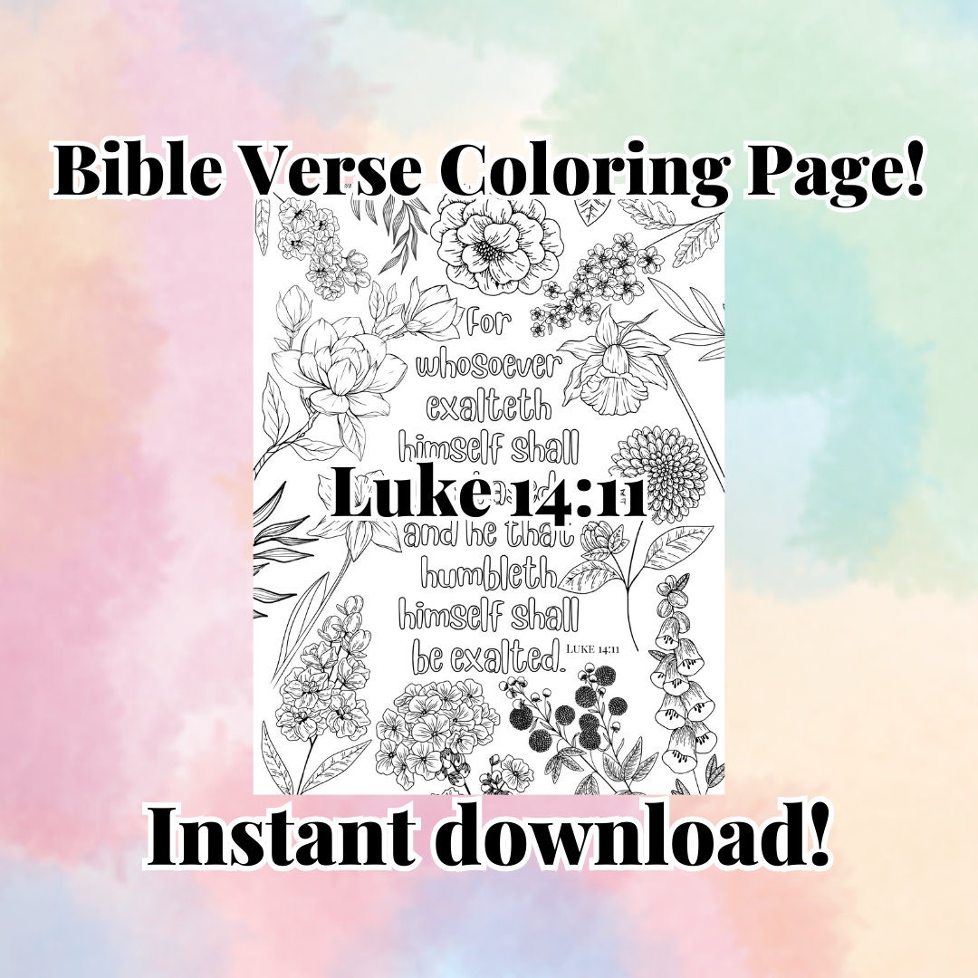 Bible Verse Coloring Page Luke 14:11 New Testament Coloring Page Come ...