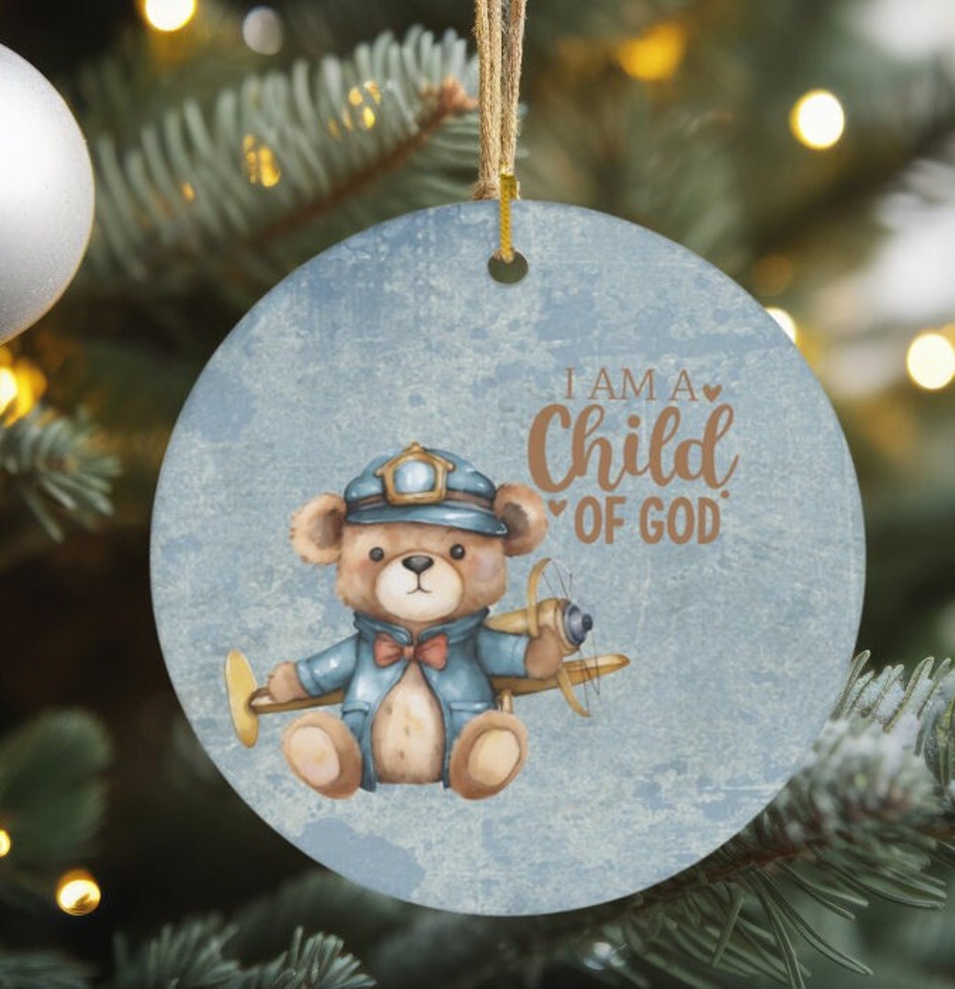 I Am A Child of God Teddy Bear Boy Christmas Ornament - Etsy