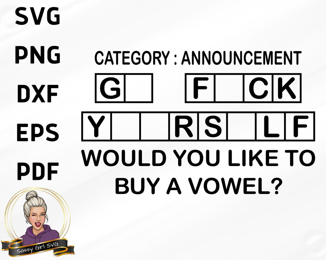 Go Fuck Yourself, Would You Like to Buy A Vowel, Category Announcement ...
