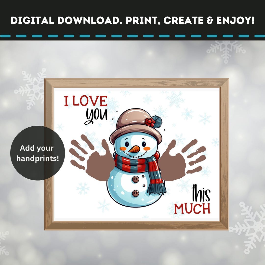 I Love You This Much Snowman Handprint Art, Winter Baby Keepsake ...