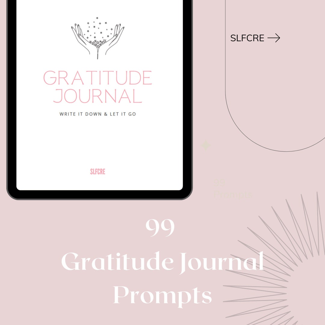 99 Gratitude Journal Prompts | Printable Daily Gratitude Journal for ...