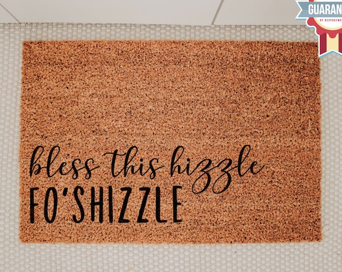 Doormat Bless This Hizzle Fo'shizzle Funny Doormat Cute Snoop Welcome ...