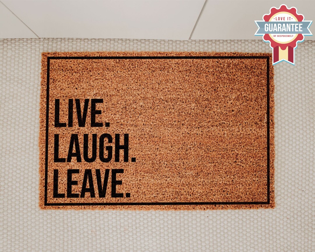 Live Laugh Leave Doormat, New Home Gift, Funny Couple Gifts, Funny ...