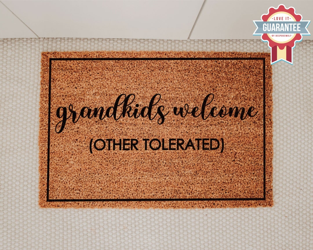 Grandkids Welcome Others Tolerated, Grandparents Day Gift, Custom ...