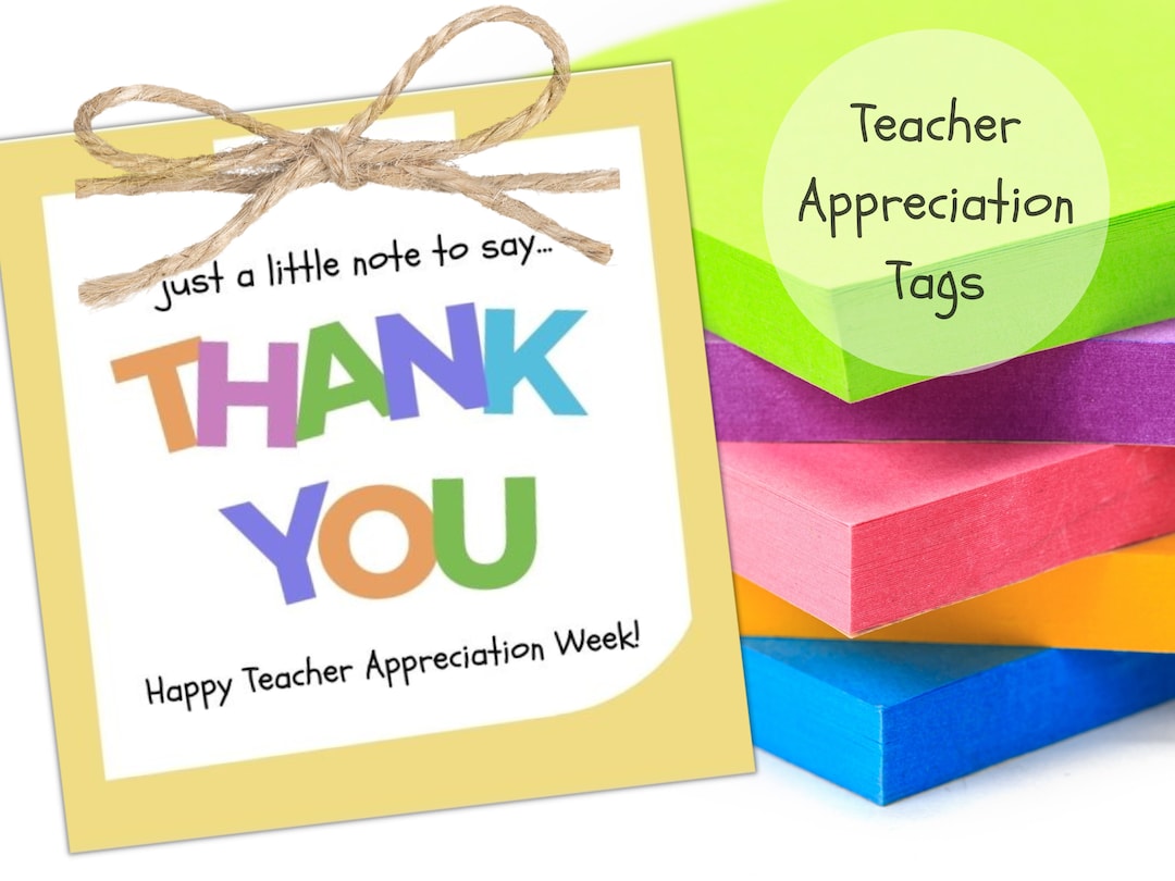 Teacher Appreciation Tags | Teacher Appreciation Week | Just A Little ...