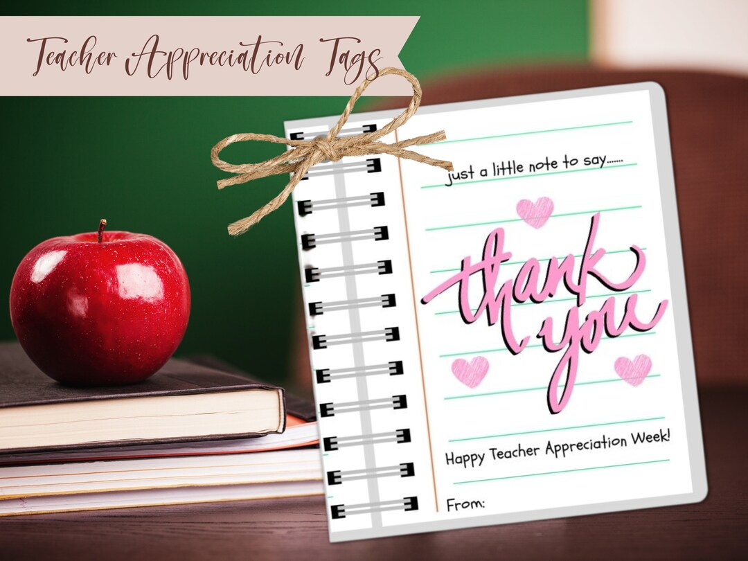 Teacher Appreciation Tags | Just A Little Note to Say Thank You ...