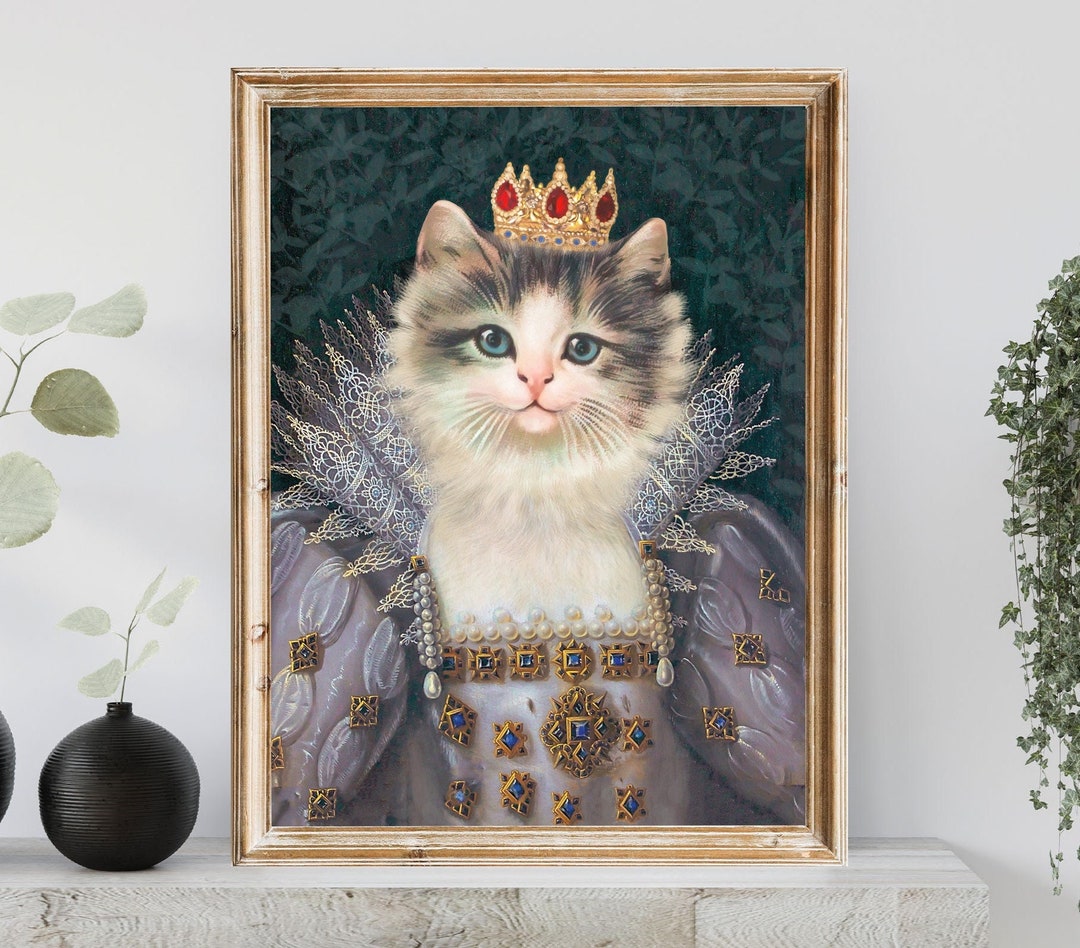 The Cat Princess, Royal Cat Portrait, Cat Poster, Funny Cat Wall Art ...