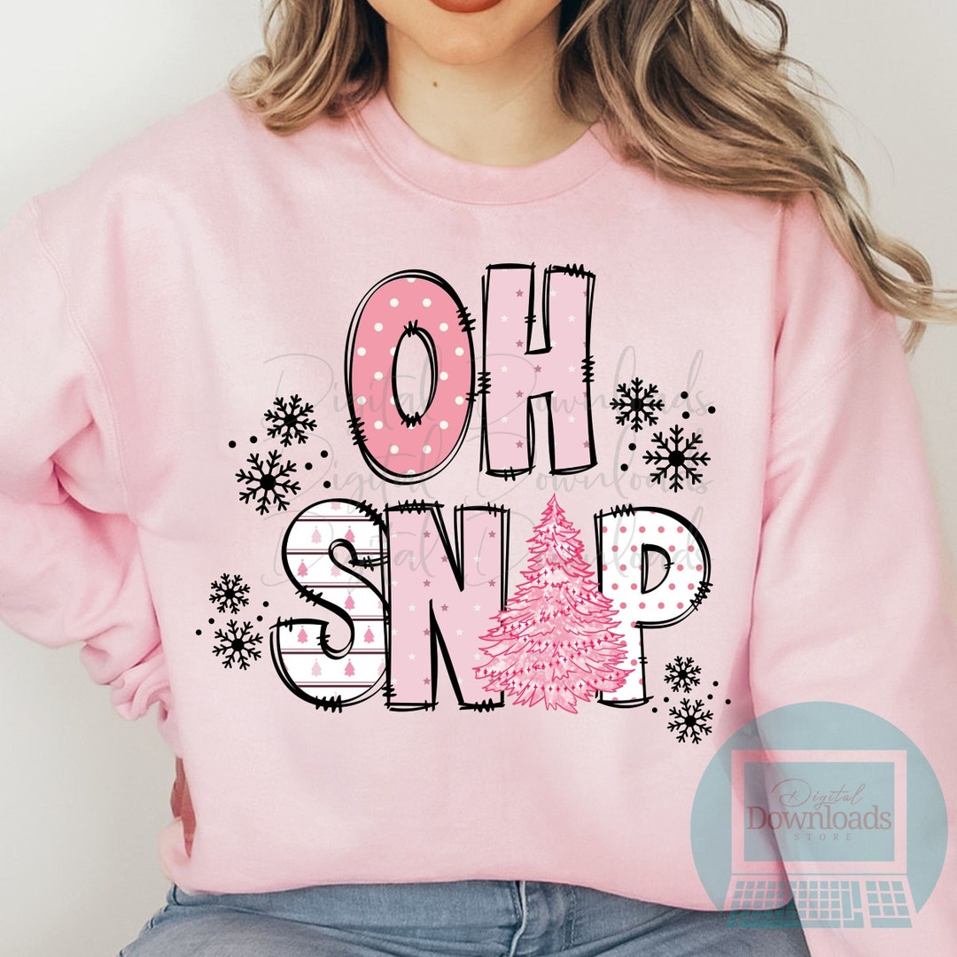 Oh Snap Christmas Tree PNG Christmas Shirt Sublimation Design Pink ...