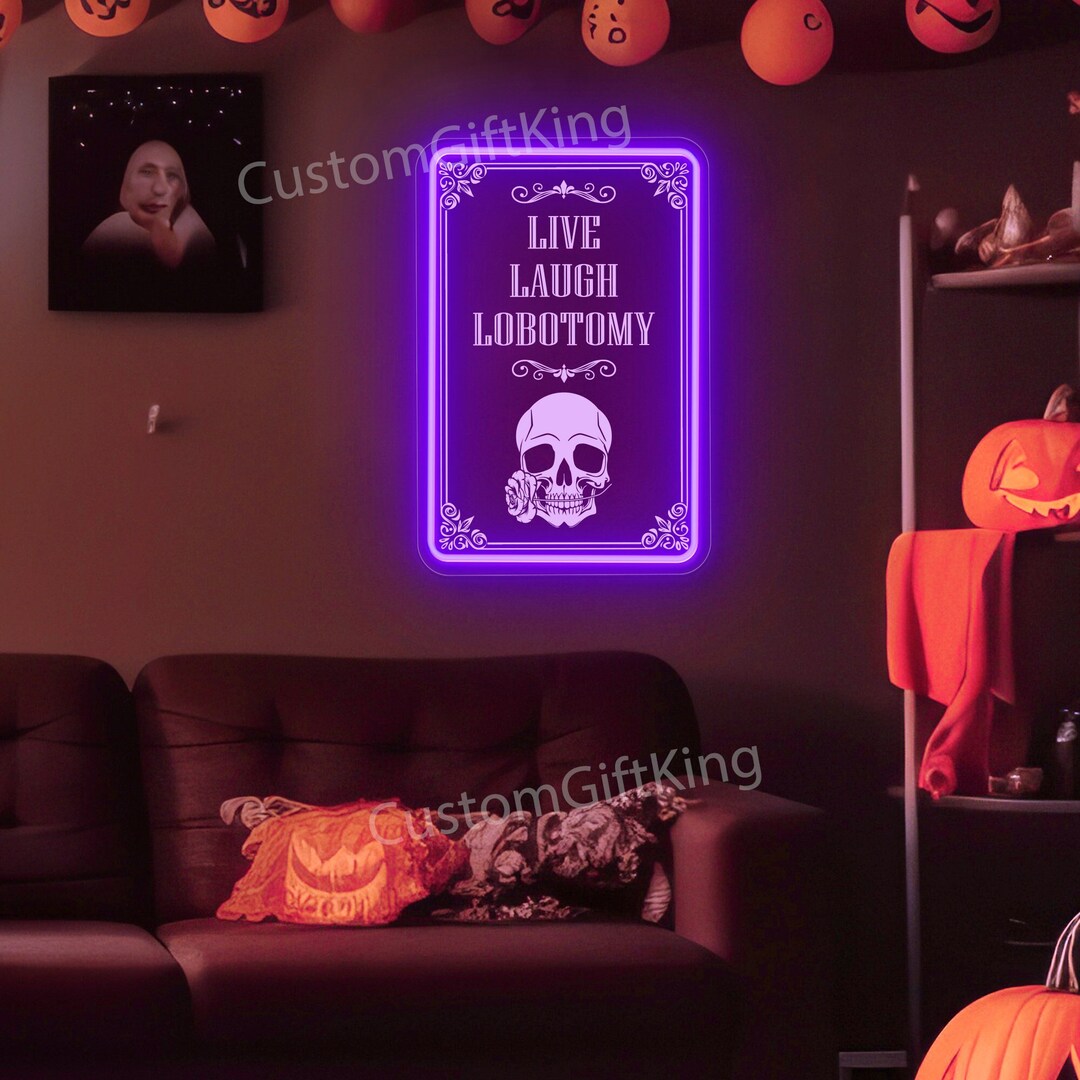 Live Laugh Labotomy Sign Custom, Gothic Neon Sign Custom, Halloween ...