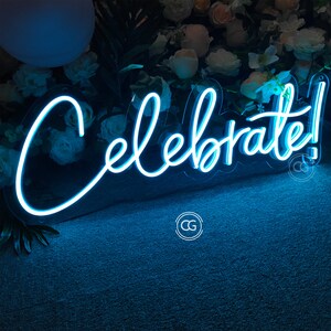 Celebrate Neon Sign Custom Graduation Decor, Neon Light Sign Wall Decor ...