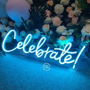 Celebrate Neon Sign Custom Graduation Decor, Neon Light Sign Wall Decor ...