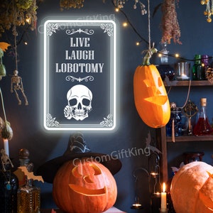 Live Laugh Labotomy Sign Custom, Gothic Neon Sign Custom, Halloween ...