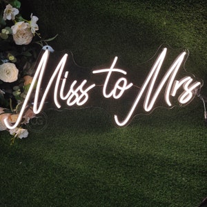 Miss to Mrs Neon Sign Custom Party Decor, Wedding Neon Sign Wall Decor ...