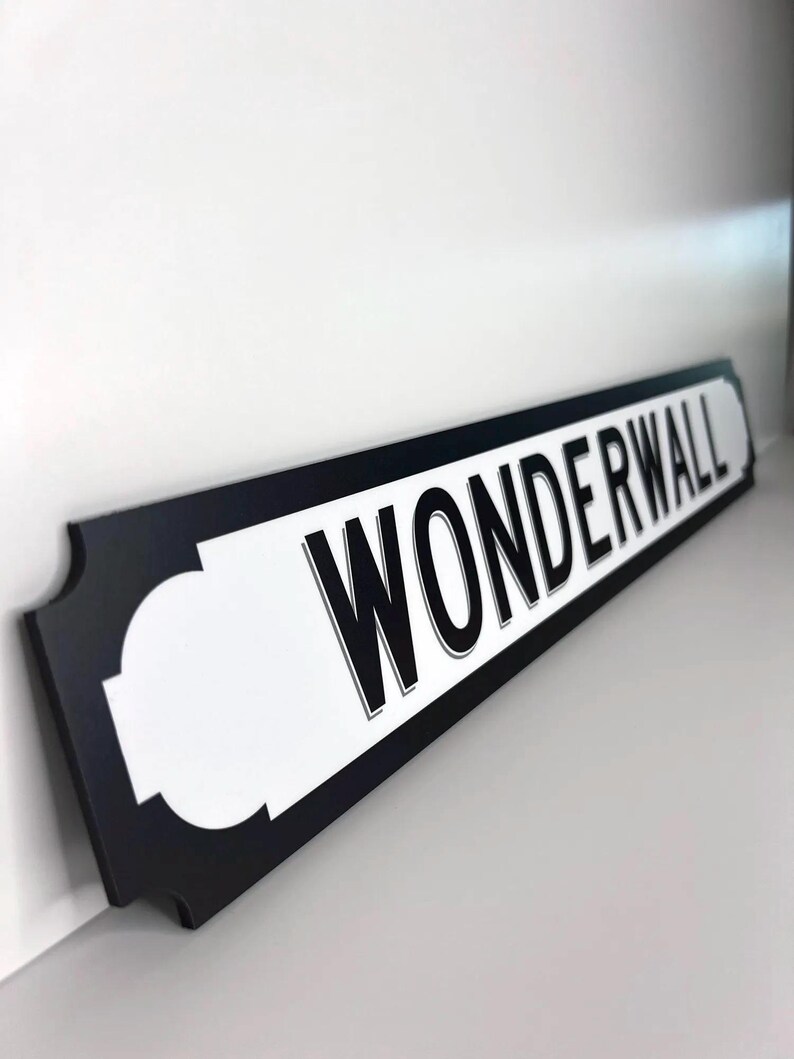 Oasis Inspired Wonderwall Street Slogan Sign **new Larger Size Now ...