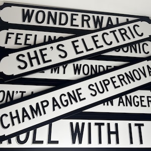 Oasis Inspired Wonderwall Street Slogan Sign **new Larger Size Now ...