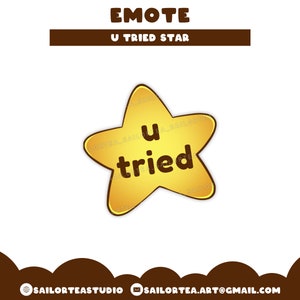 U Tried Star Emote Set | P2U Twitch Discord Youtube Emotes You Meme ...