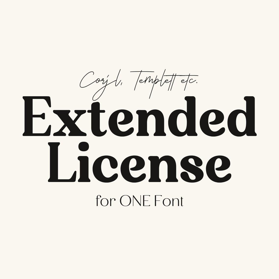 Extended Font License for ONE Font Use With Corjl and Templett Editable ...